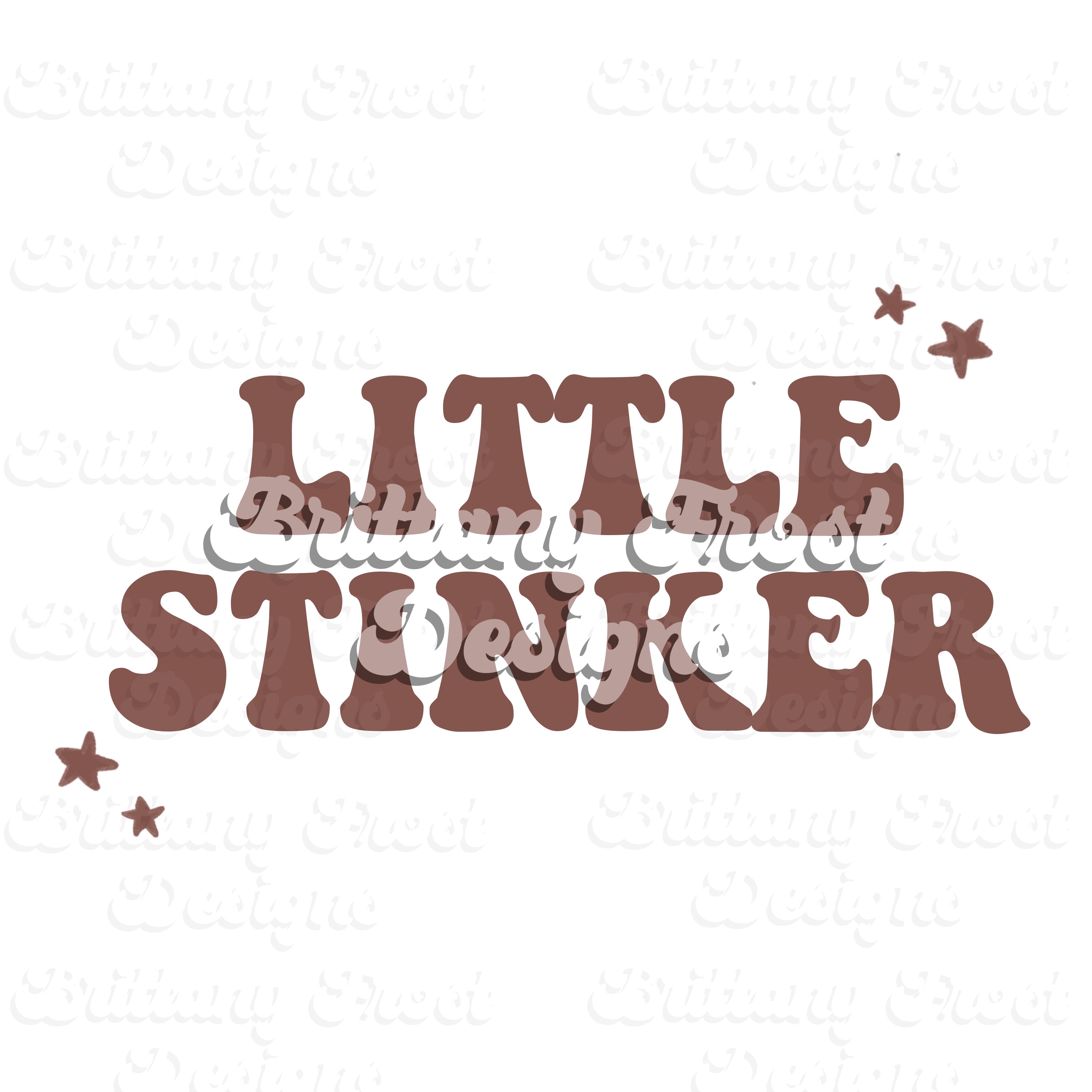Little Stinker PNG Sublimation – Brittany Frost Designs
