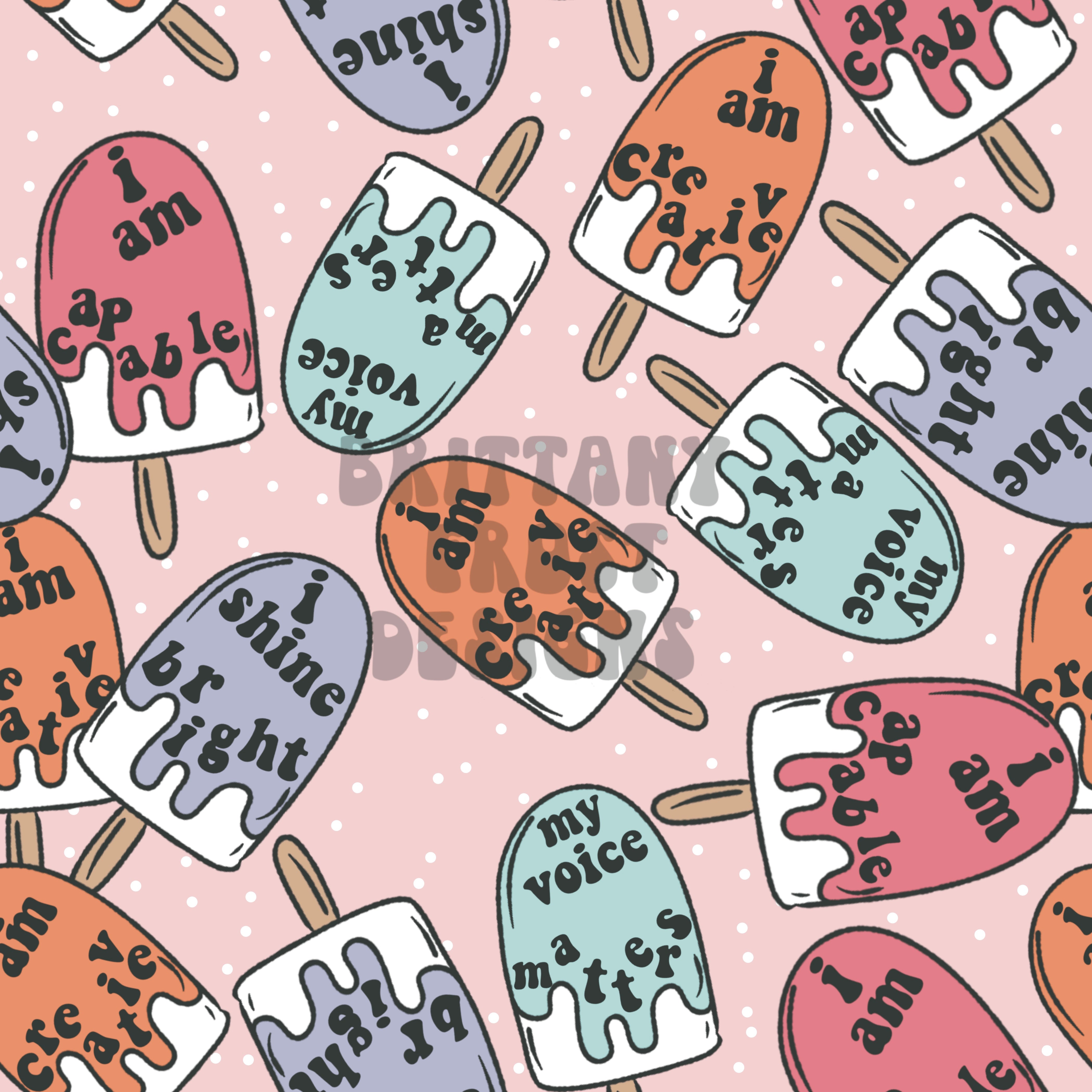 Positive Affirmations Popsicles – Brittany Frost Designs